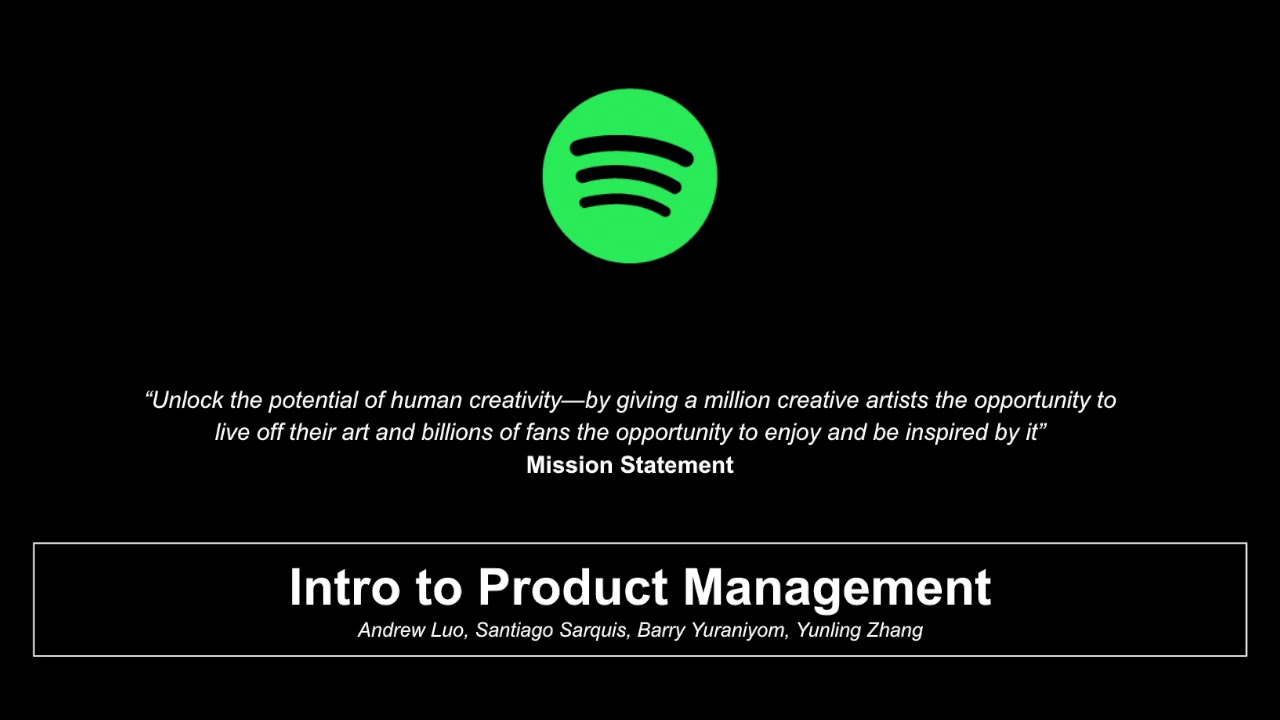 Spotify - Intro to Product Management - Final - YouTube