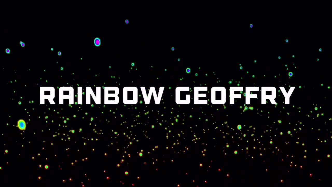 Rainbow Geoffry Intro - YouTube
