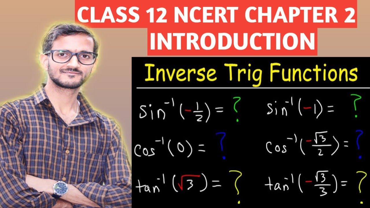 Inverse Trigonometric Functions Introduction।Class 12 NCERT।Study Gram ...
