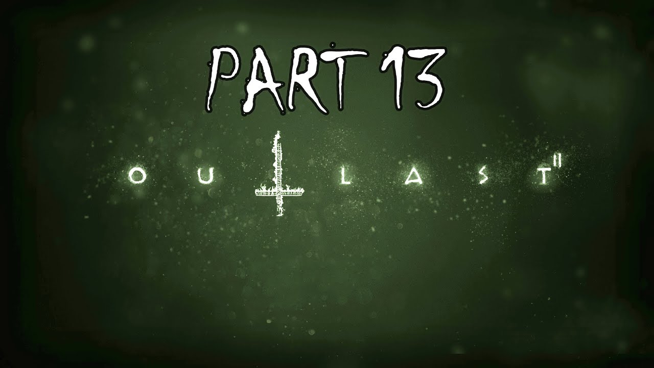 OUTLAST 2 || GAMEPLAY || PART ENDING - YouTube