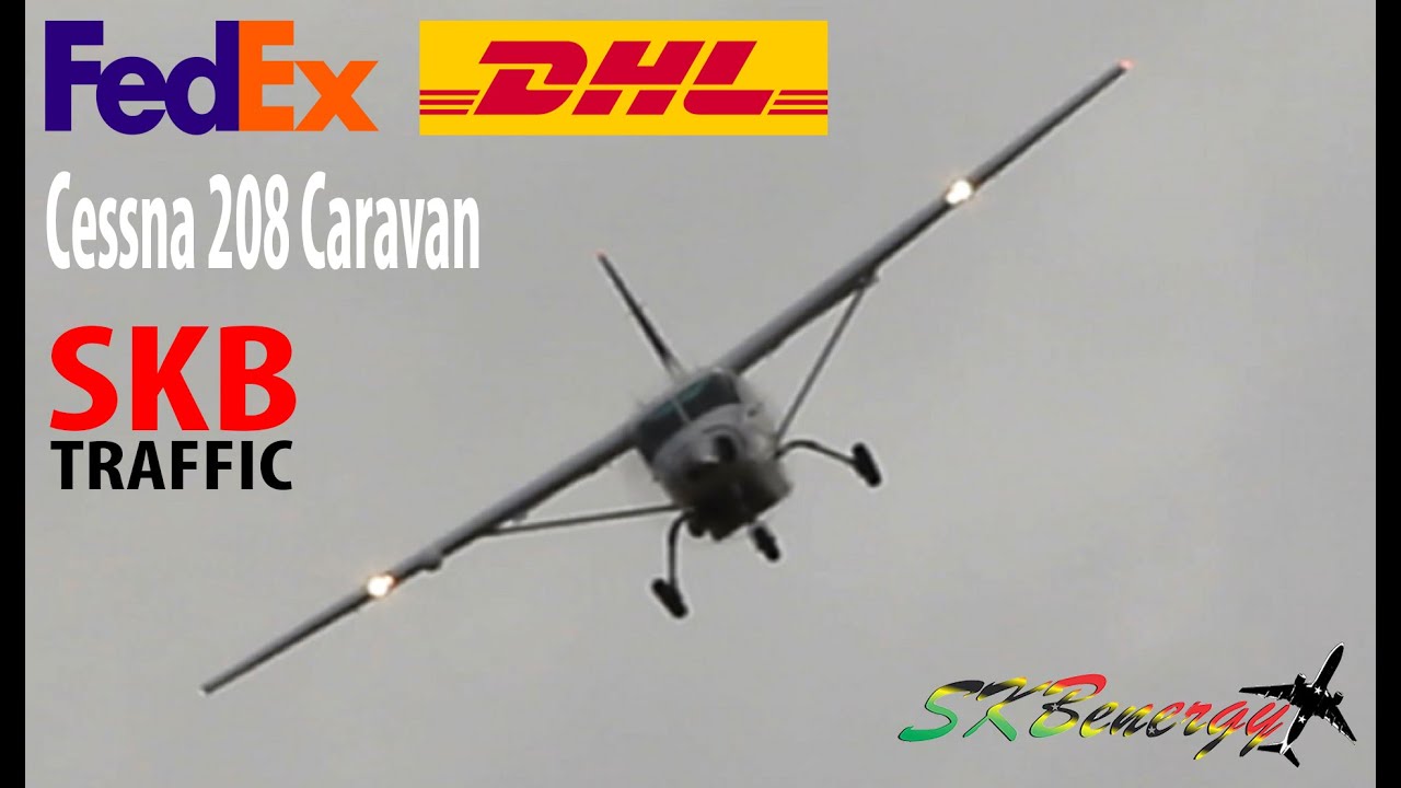 FedEx and DHL Cessna 208 Caravan's racing to the runway @ St. Kitts R.L ...