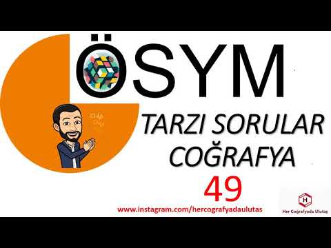 ÖYSM TARZI SORULAR 49 - COĞRAFYA - ULUTAŞ