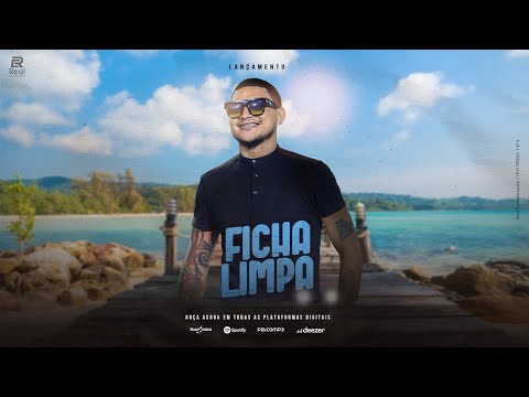 Romeu - Ficha Limpa (Música Nova) - Julho 2021