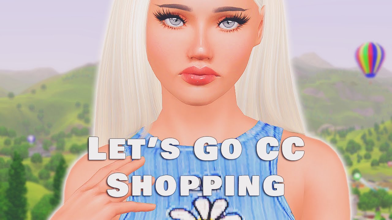 LET'S GO CC SHOPPING(SO MUCH CUTE STUFF!!)//THE SIMS 3 - YouTube
