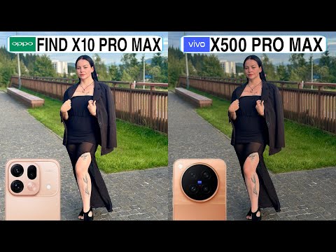 OPPO Find X10 Pro Max Vs Vivo X500 Pro Max Camera Test Comparison