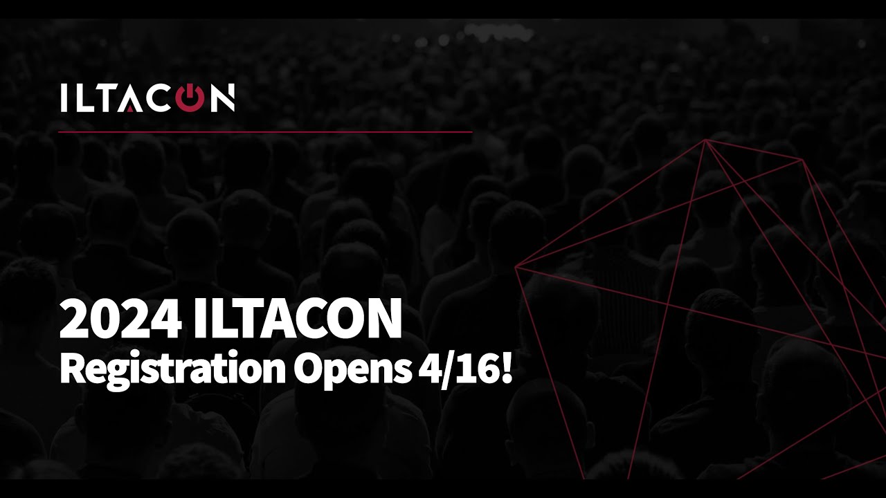 Get Ready for ILTACON! - YouTube