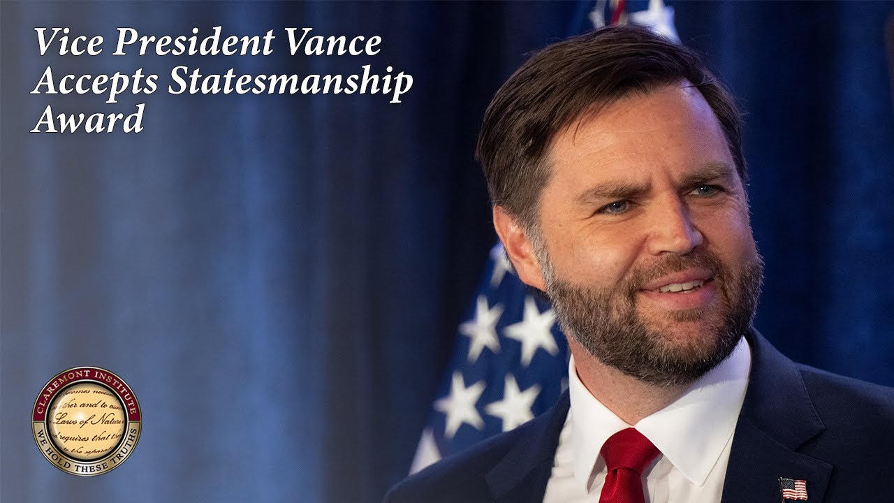 Vice President JD Vance Accepts The Claremont Institute’s Statesmanship ...