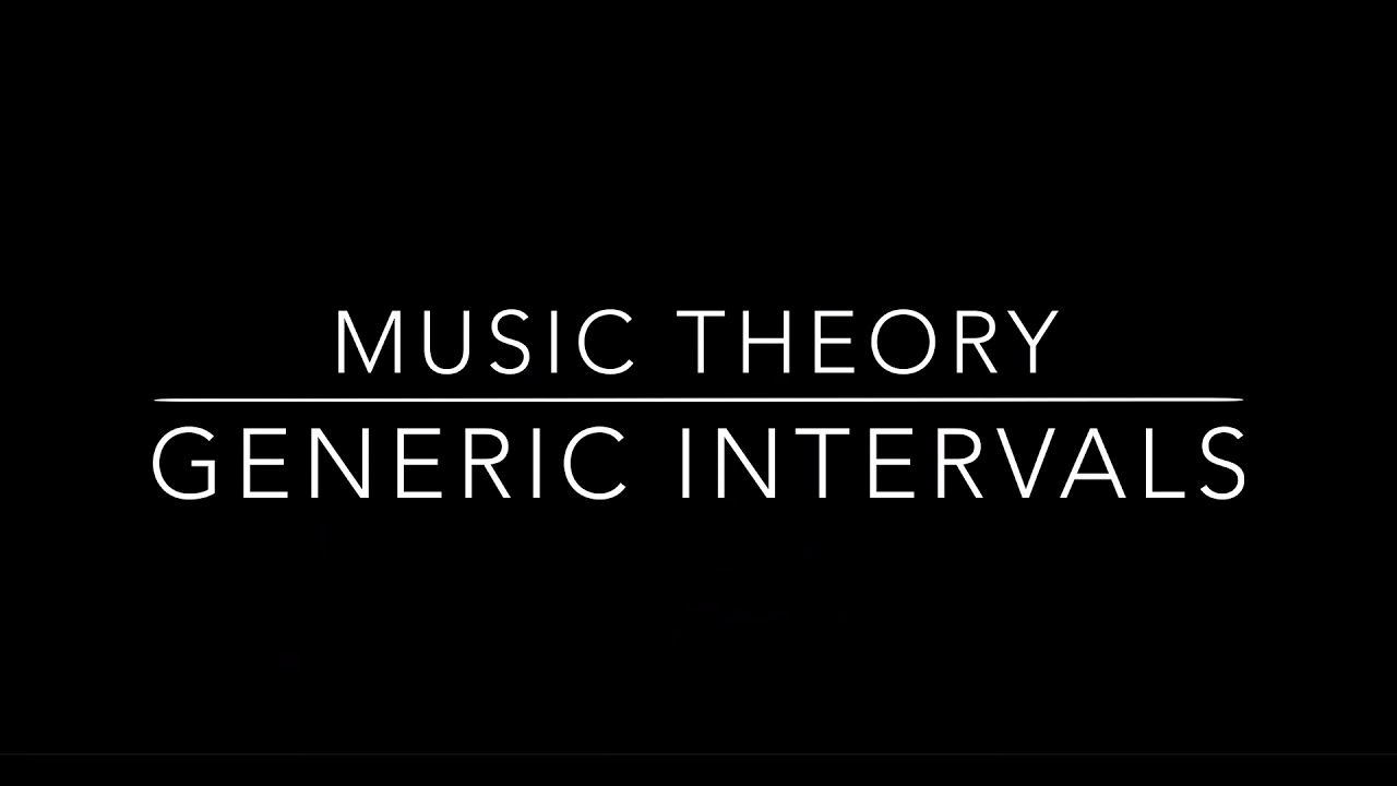 Music Theory: Generic Intervals - YouTube