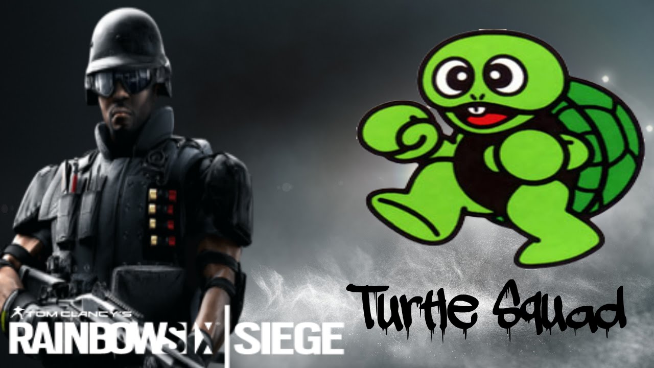 TURTLE SQUAD - Rainbow Six Siege - YouTube