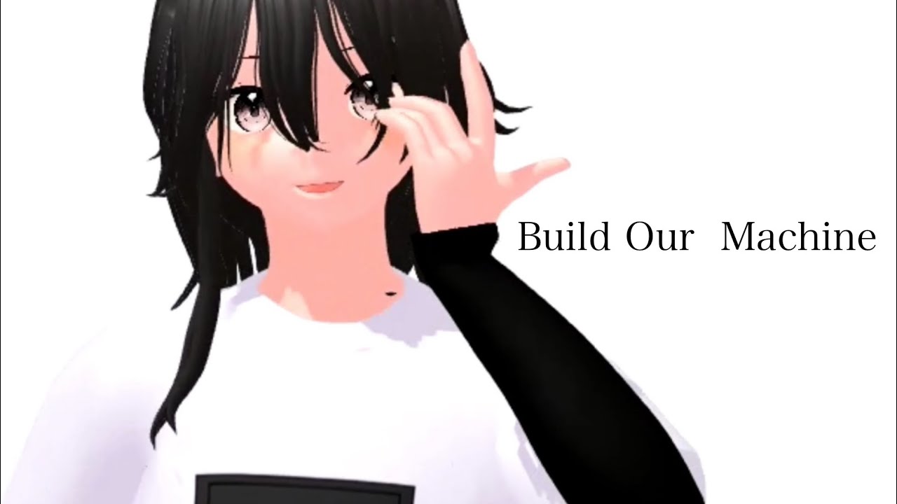 【MMD】Build Our Machine 【飛鳥馬莉帆】 - YouTube