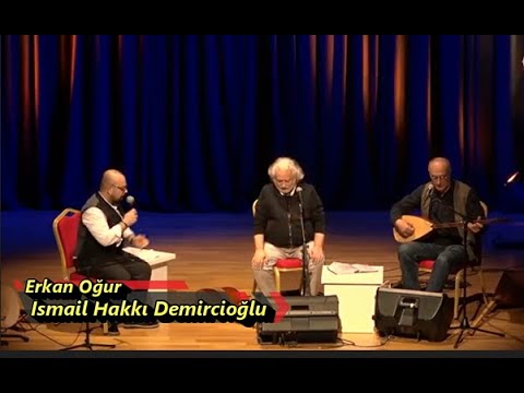 Erkan Oğur-İsmail Hakkı Demircioğlu [18.01.2018]