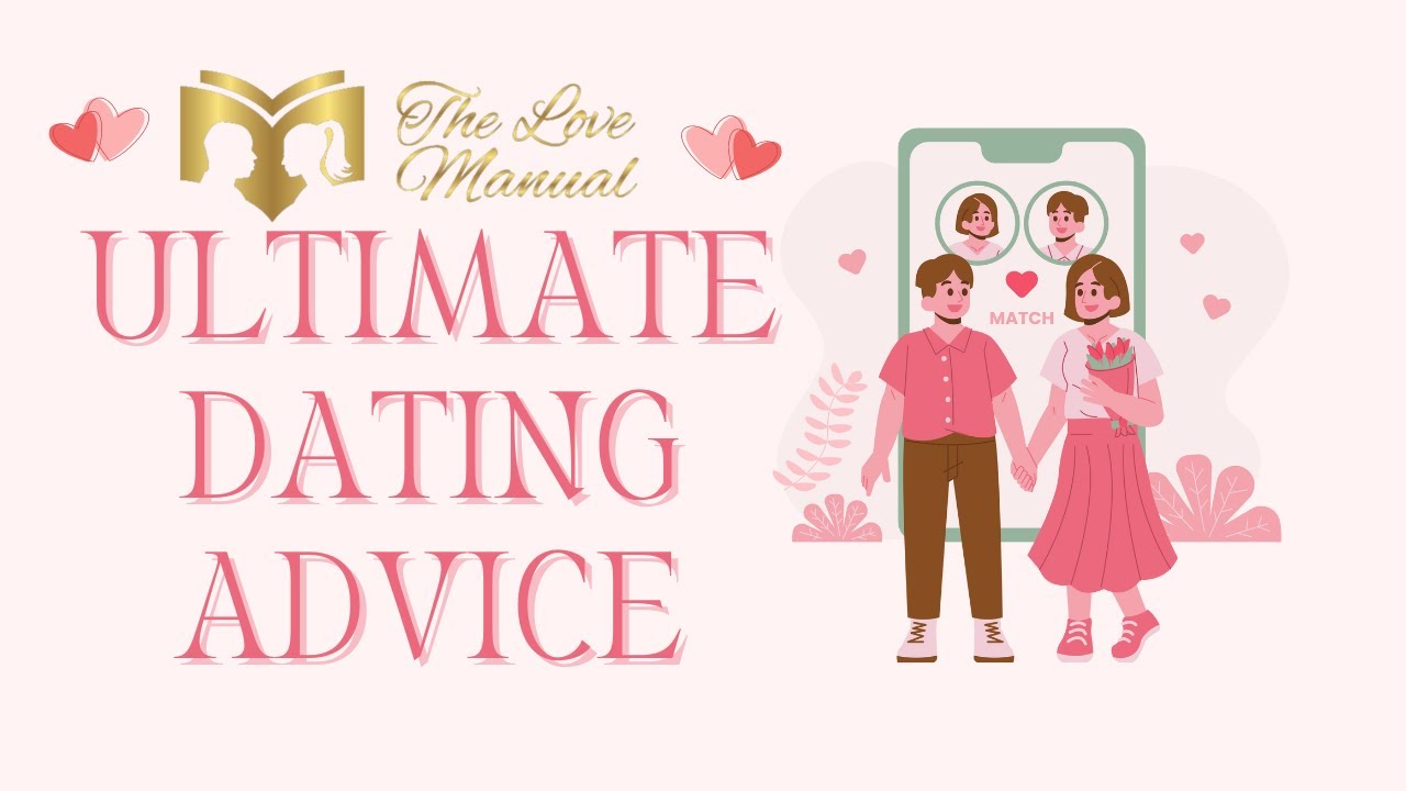 The ultimate guide to dating mastery - YouTube