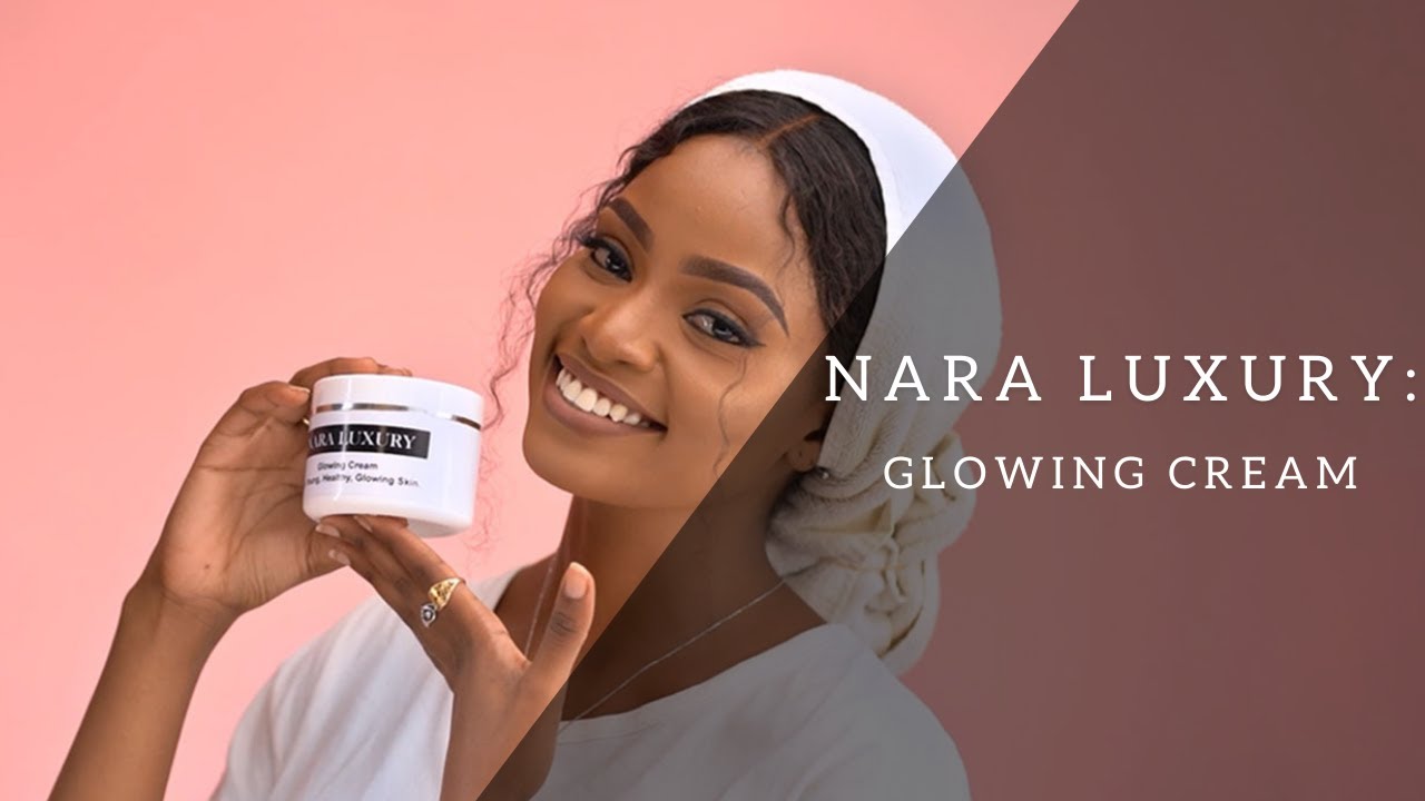 Nara Glowing Cream - YouTube