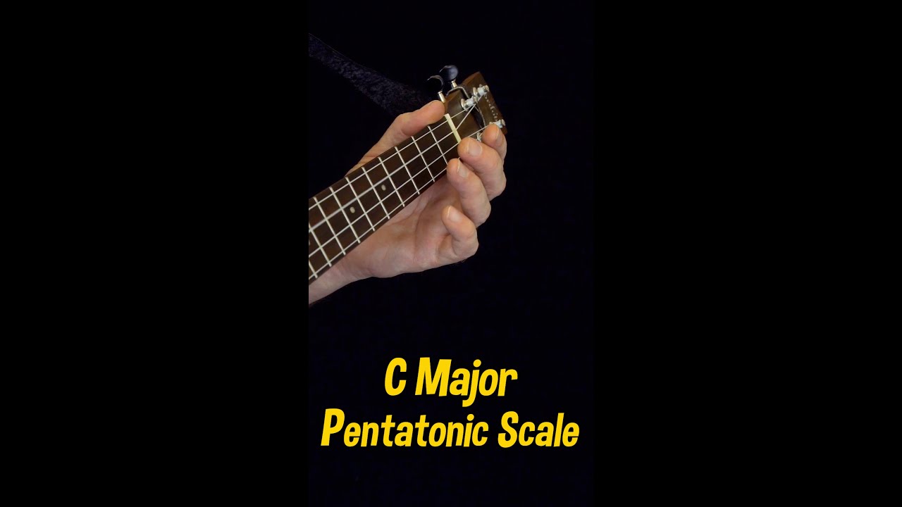 C Major Pentatonic Scale for Ukulele in 16 seconds #Shorts - YouTube