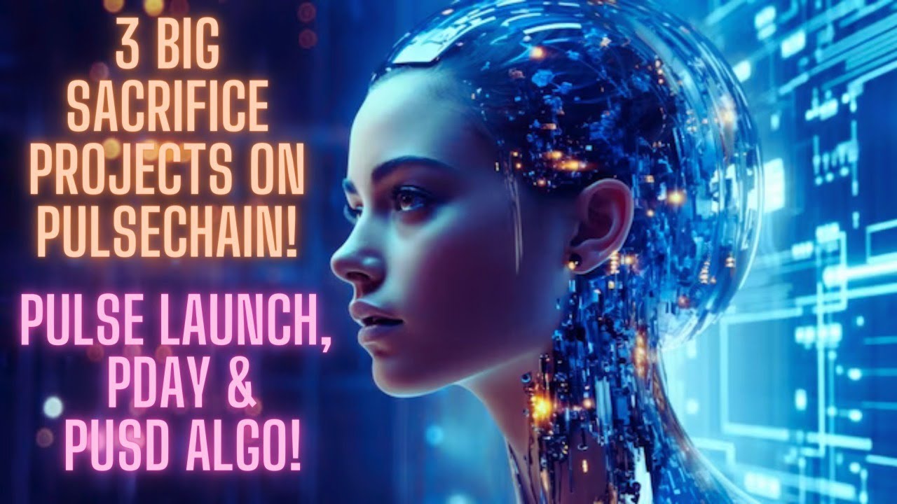 3 BIG Sacrifice Projects On Pulsechain! Pulse Launch, PDay & PUSD Algo! - YouTube
