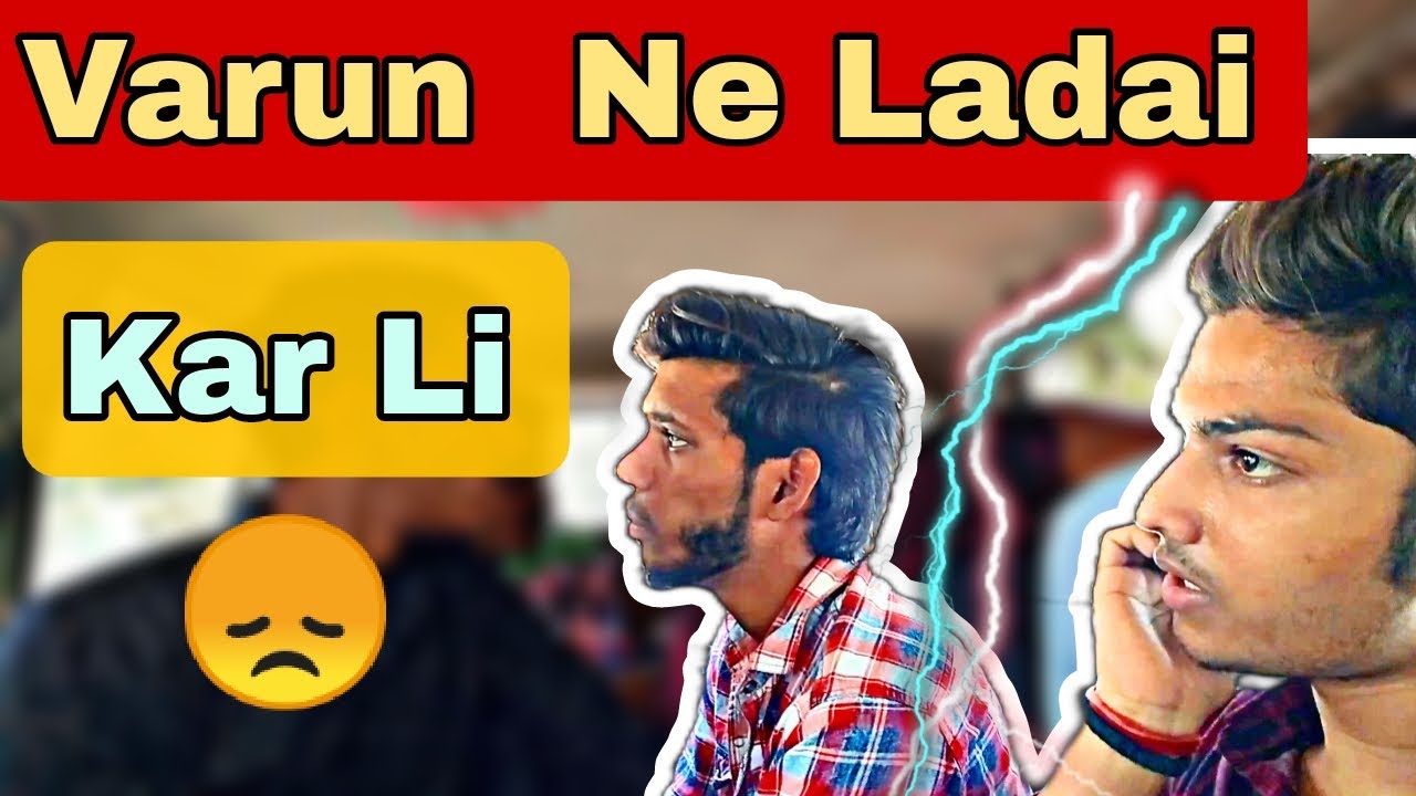 Vlog#48 Varun Ne Ladai Kar Li 😞 ll daily dose ll #vlogs - YouTube