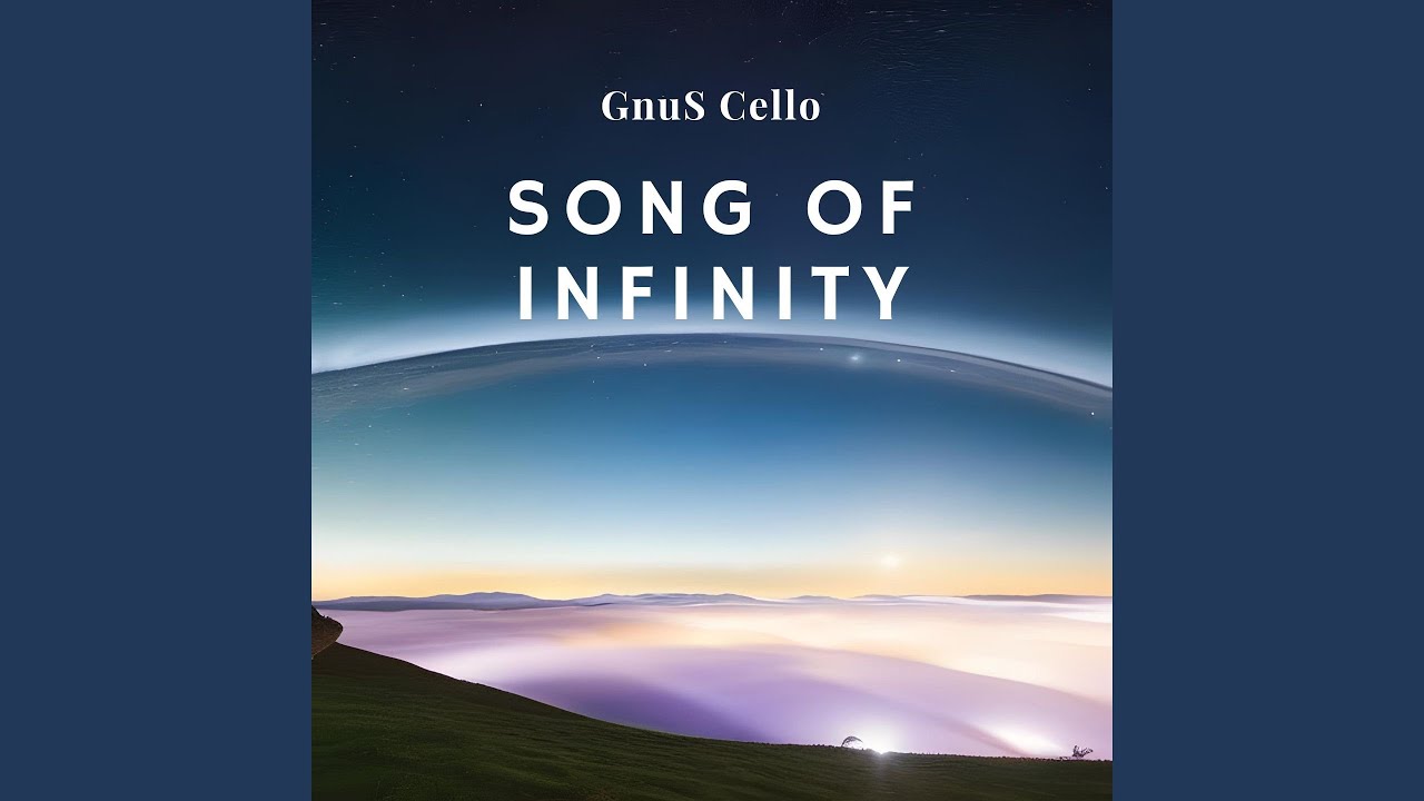 Song of infinity - YouTube Music