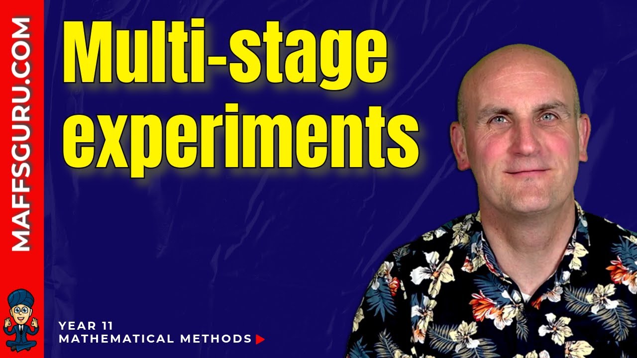 Multi-stage experiments | Year 11 Mathematical Methods | MaffsGuru.com ...