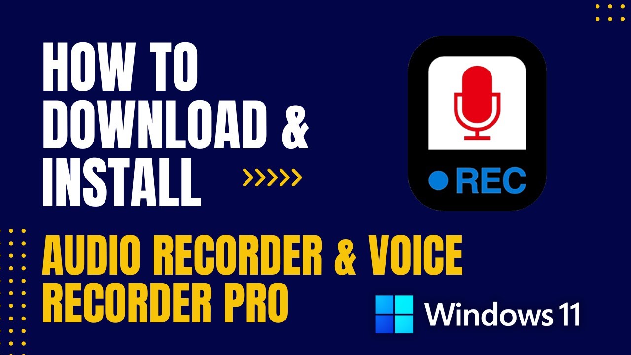 How to Download and Install Audio Recorder & Voice Recorder Pro For ...