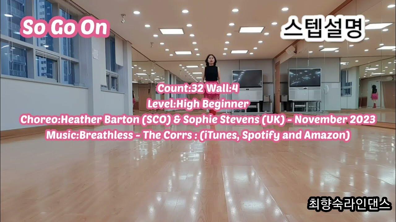 So Go On Count:32 Wall:4 Level:High Beginner - YouTube