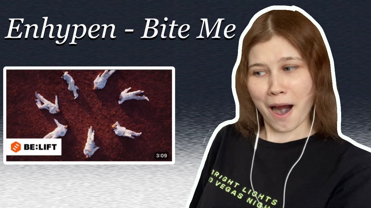 BITE ME!! | ENHYPEN - BITE ME official MV | reaction - YouTube