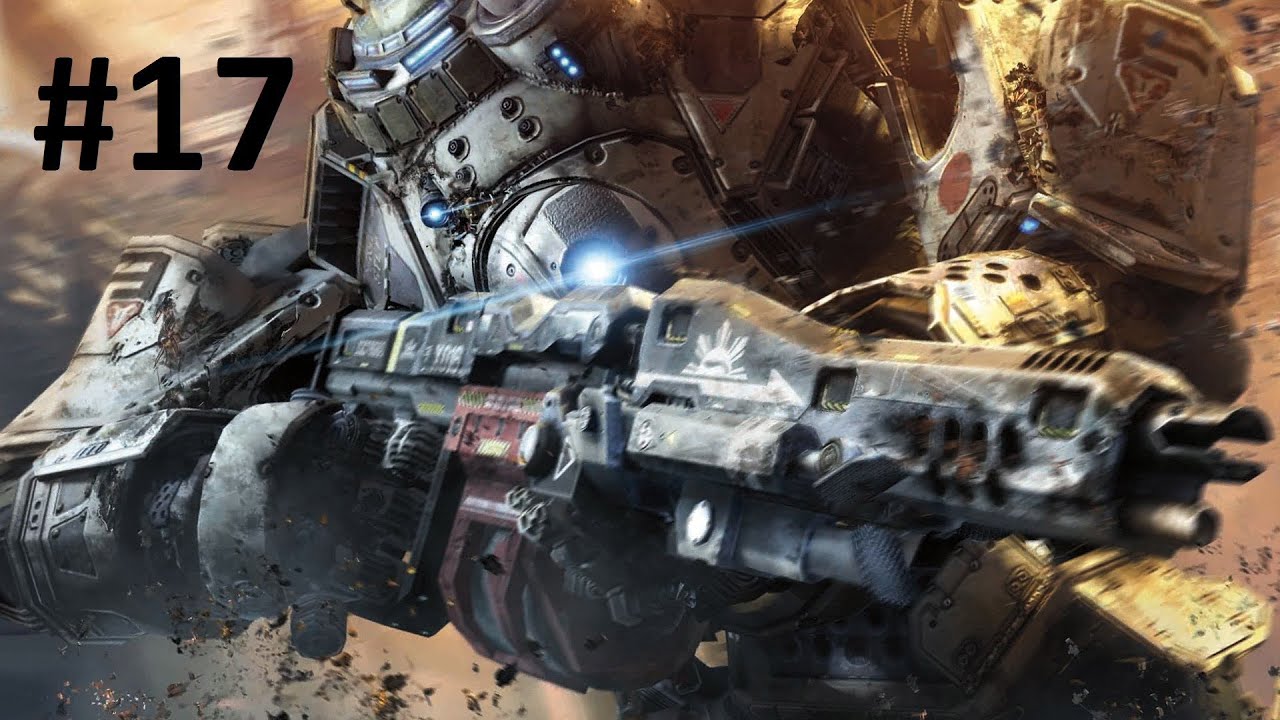 Titanfall Campaign Walkthrough Part 17: The Battle Of Demeter (IMC ...