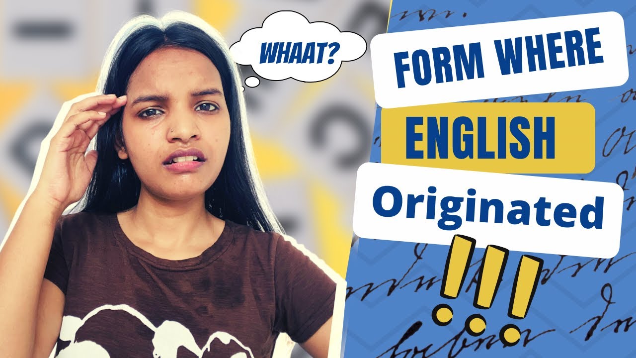 Origin of English Language || How English Invented || History of ...