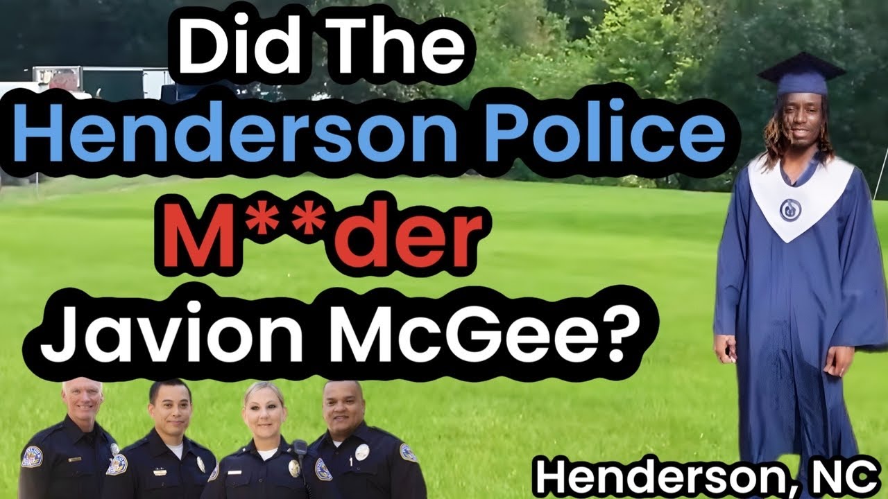 UPDATE ! Did The Henderson Police Department M**der Javion McGee ? New ...