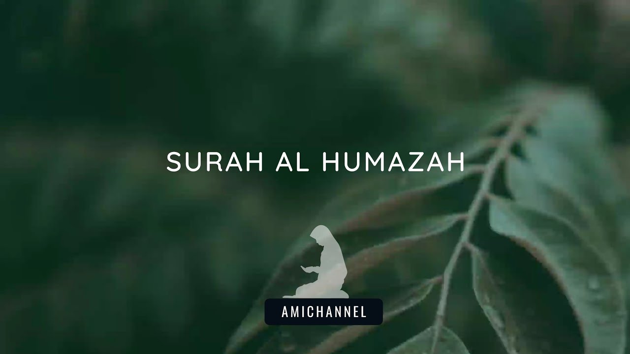 Surah Al Humazah