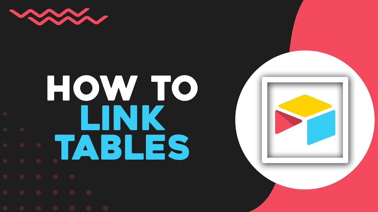 How To Link Tables in Airtable (Quick Tutorial) - YouTube