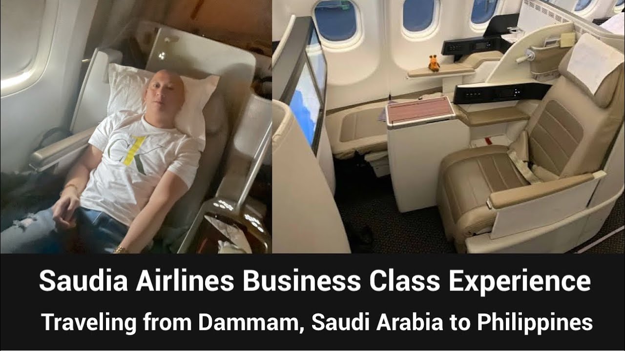 Saudia Airlines Business Class Experience traveling from Dammam, Saudi ...
