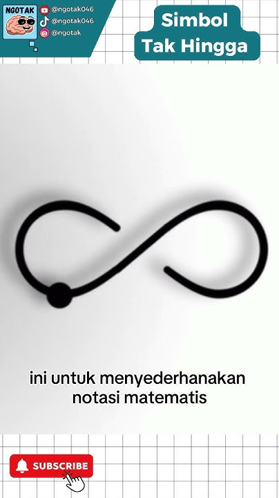 Simbol Tak Hingga: Lebih dari Angka, Ini Tentang Konsep Tanpa Batas #matematika #edukasi #ngotak ...