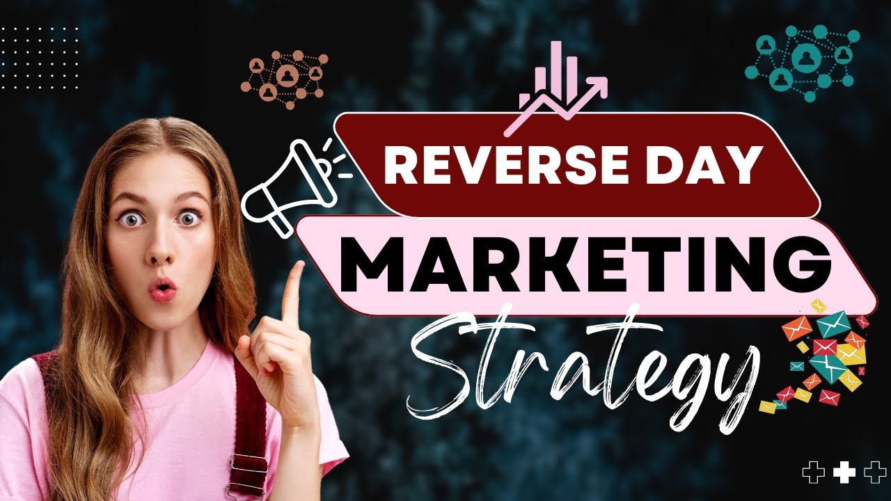 Reverse Day Marketing Strategy | Advert Academy - YouTube