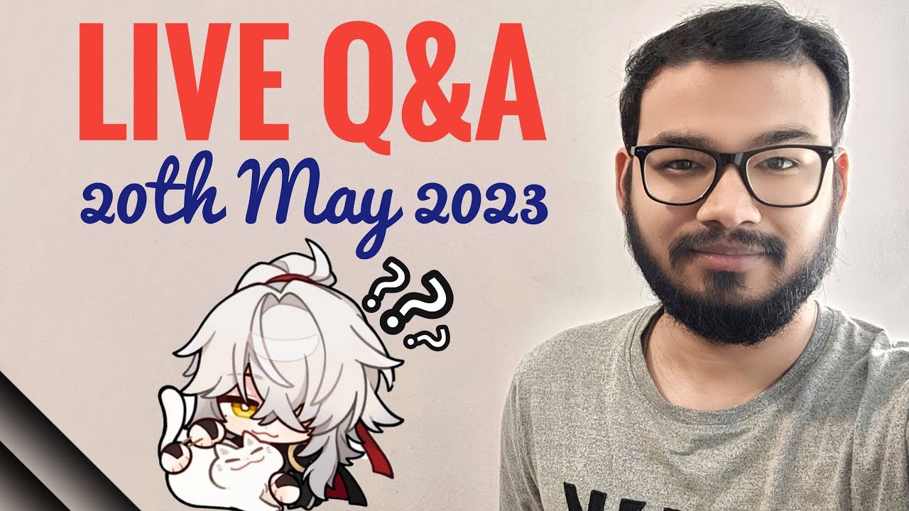 Live Q&A 20th May 2023 - YouTube