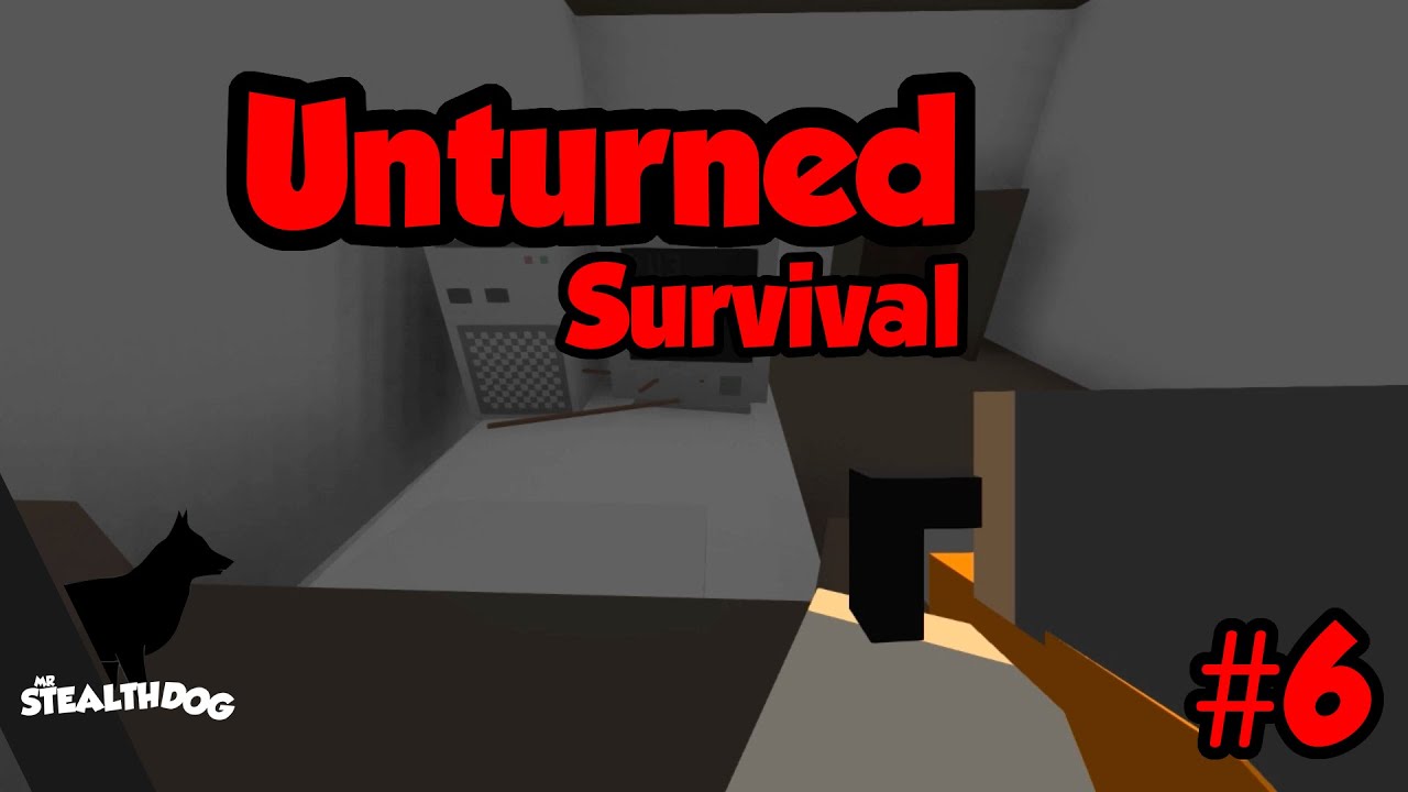 UNTURNED: Survival - An Exploration | Ep. 6 - YouTube