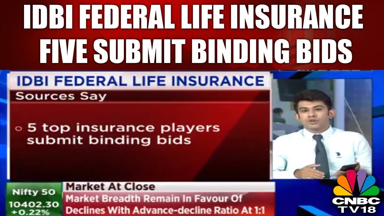 IDBI Federal Life Insurance: Five Submit Binding Bids | CNBC TV18 - YouTube