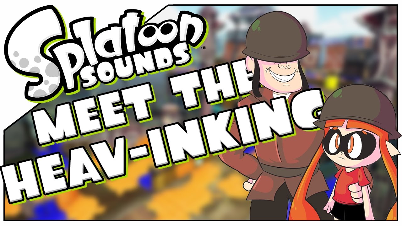 Use MORE Splat! | Splatoon with Team Fortress 2 Sounds - YouTube