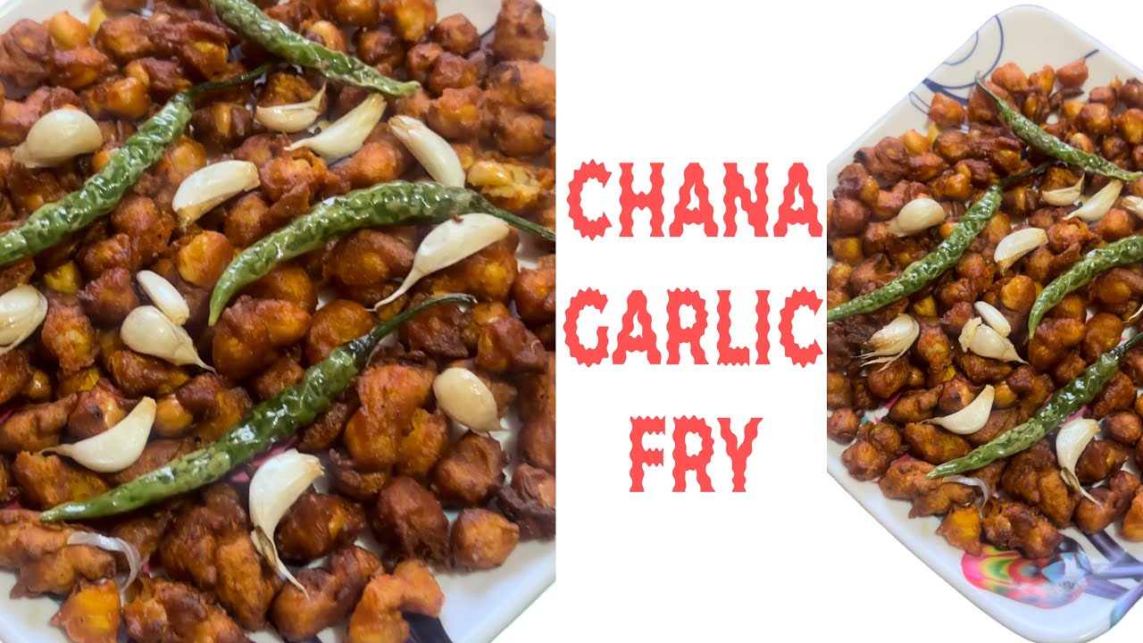 Dhaba Style Chana Garlic Fry Recipe | Chana Koliwada | Starter Recipe ...
