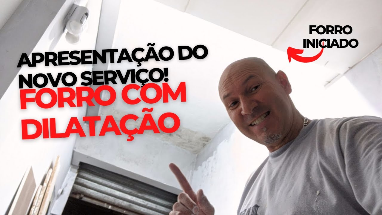 Apresentação do novo serviço! Forro com Dilatação!!! Parte 1. - YouTube