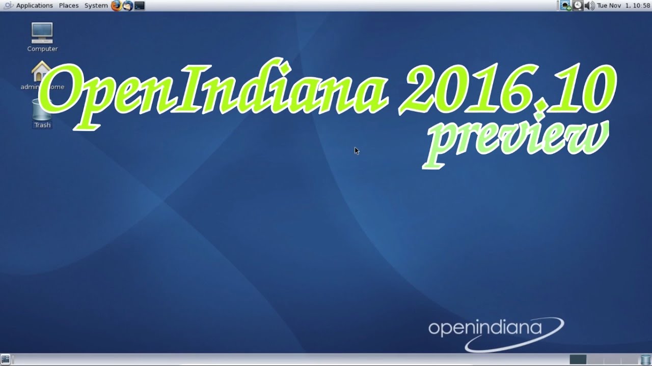 OpenIndiana 2016.10 Preview - YouTube