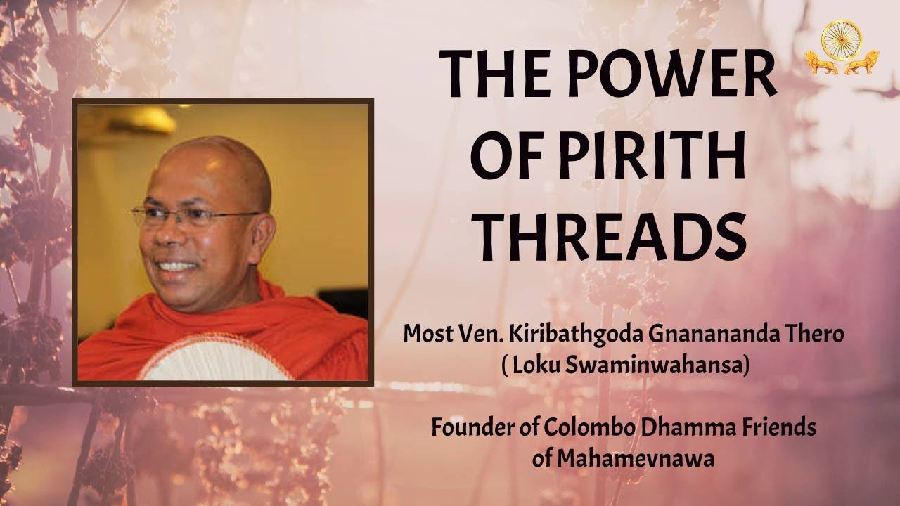 The Power of Pirith Threads - YouTube
