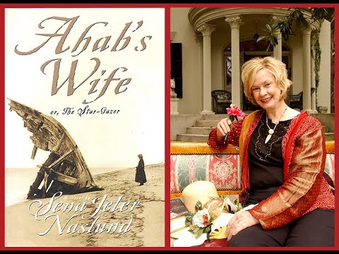 Ahab's Wife with Sena Jeter Naslund and Paul Bresnick