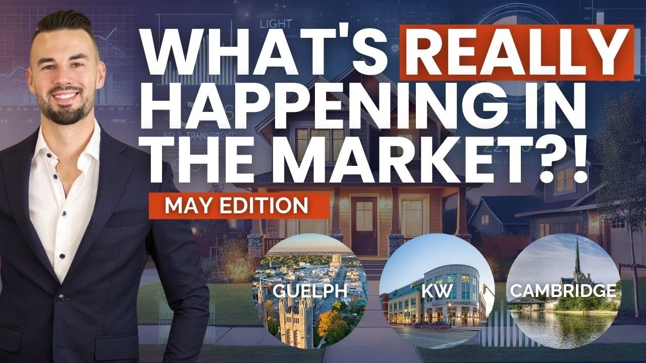 Guelph, KW & Cambridge May 2025 Real Estate Market Update - YouTube