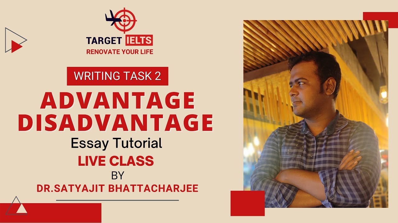 Advantage Disadvantage Essay Writing Task 2 Bangla IELTS Tutorial advantage-disadvantage-essay-writing-task-2-bangla-ielts-tutorial