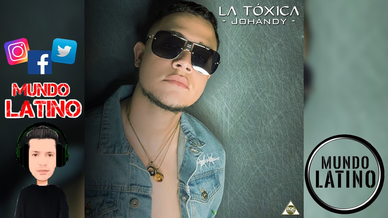 LA TOXICA - Johandy (Bachata 2021🌍) - YouTube
