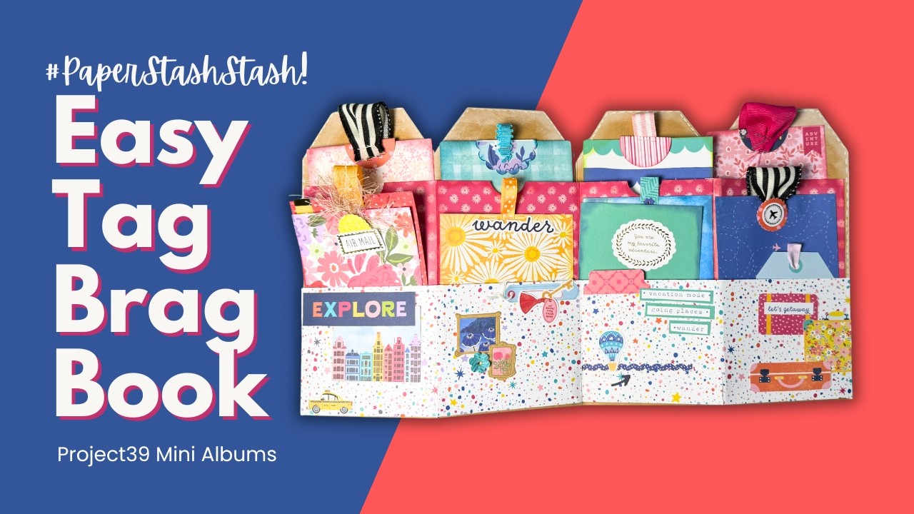 Adventurous Mini Tag Brag Book Project Share - YouTube