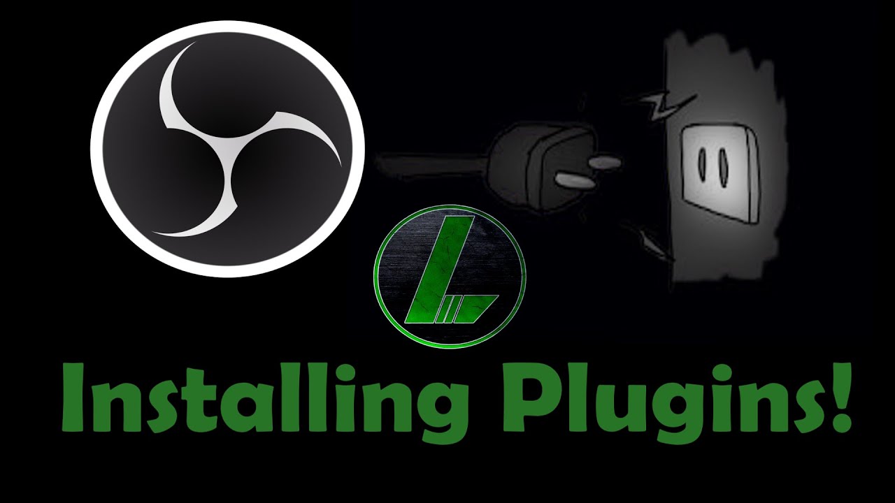 How To Install Plugins For OBS Classic And Studio YouTube how-to-install-plugins-for-obs-classic-and-studio-youtube