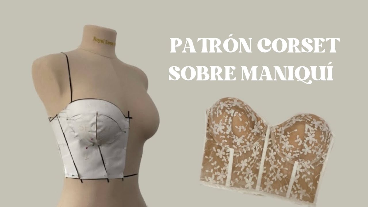Patrón Base para el trazado de Corset o Bustier sobre Maniquí ...