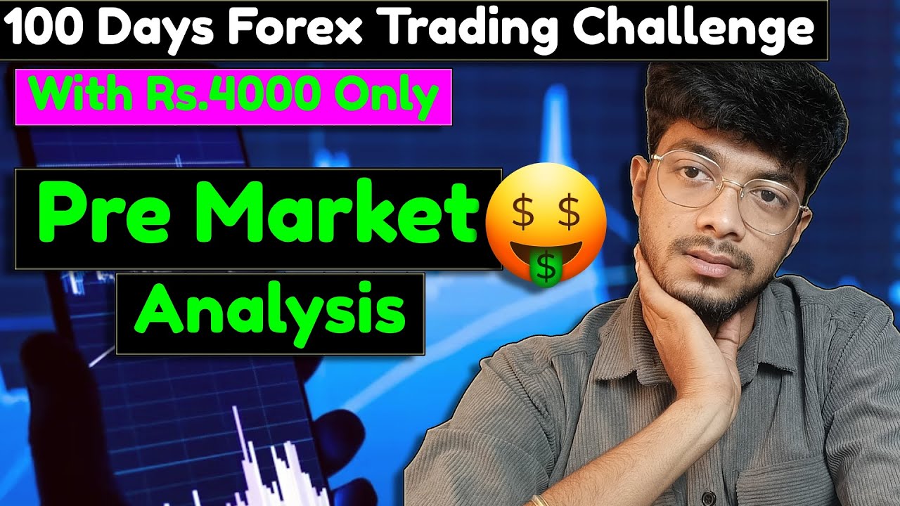 100-Day LIVE 🔴 Forex Trading Challenge with Rs.4000 Only 🤑🔥 || Pre ...