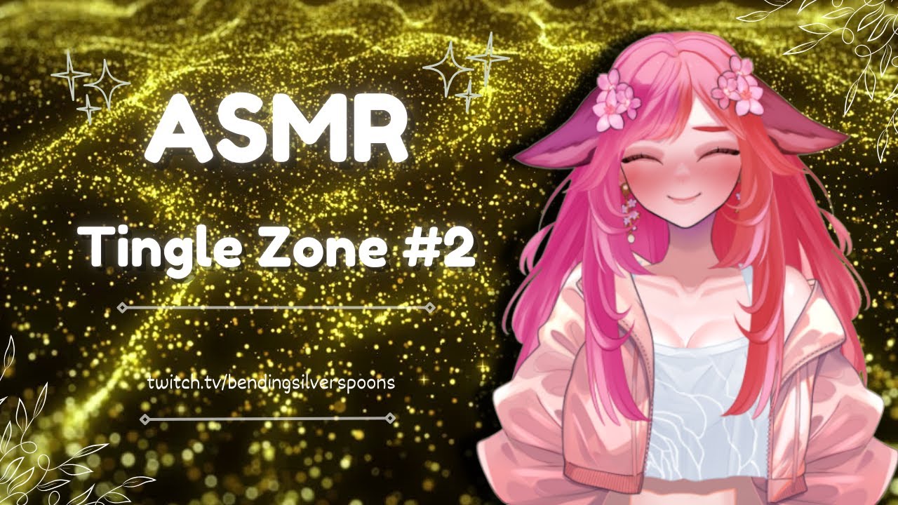ASMR-Tingle Zone Ep. 2- ASMR for Sleep, Study, Relax, Comfort ...